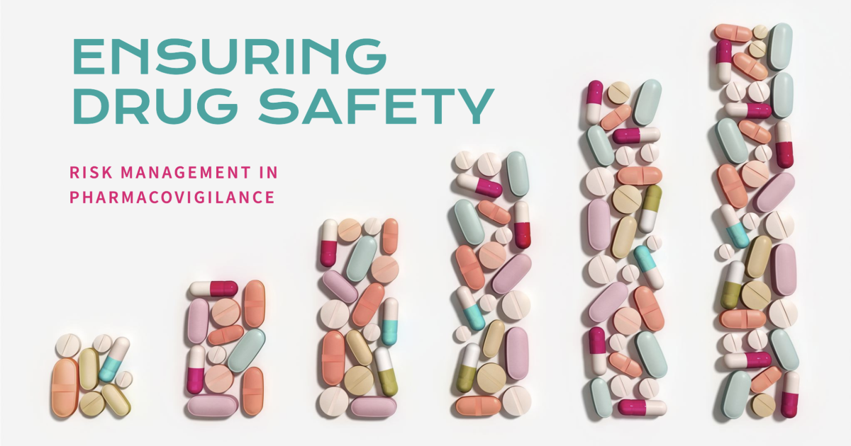 Risk Management in Pharmacovigilance: Ensuring Drug Safety Across LATAM